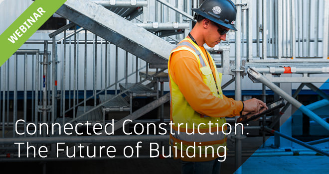 Connected Construction: The Future of Building